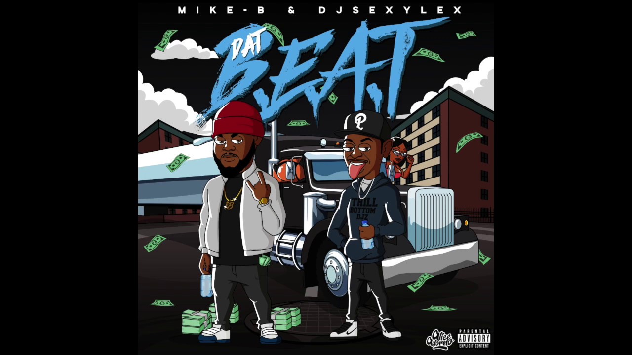DAT B E A T - MIKE B & DJ SEXY LEX - YouTube