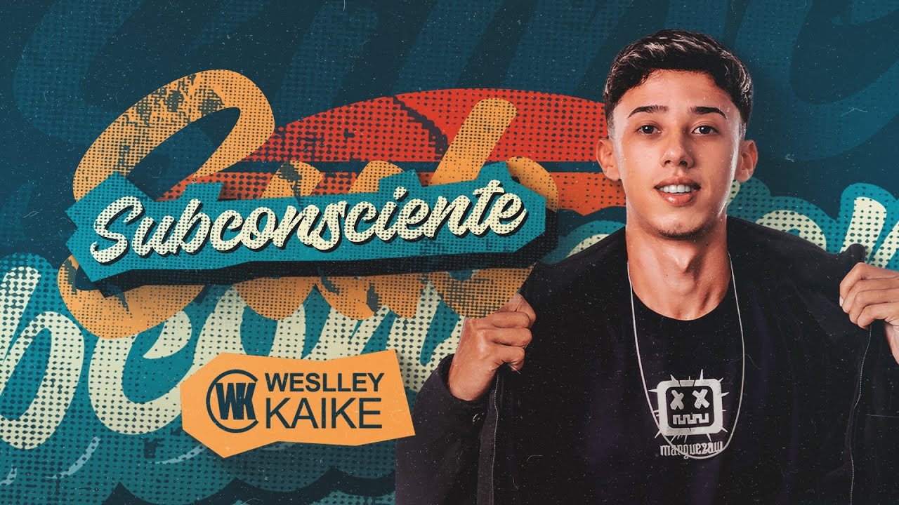 Subconsciente - Weslley kaike - YouTube