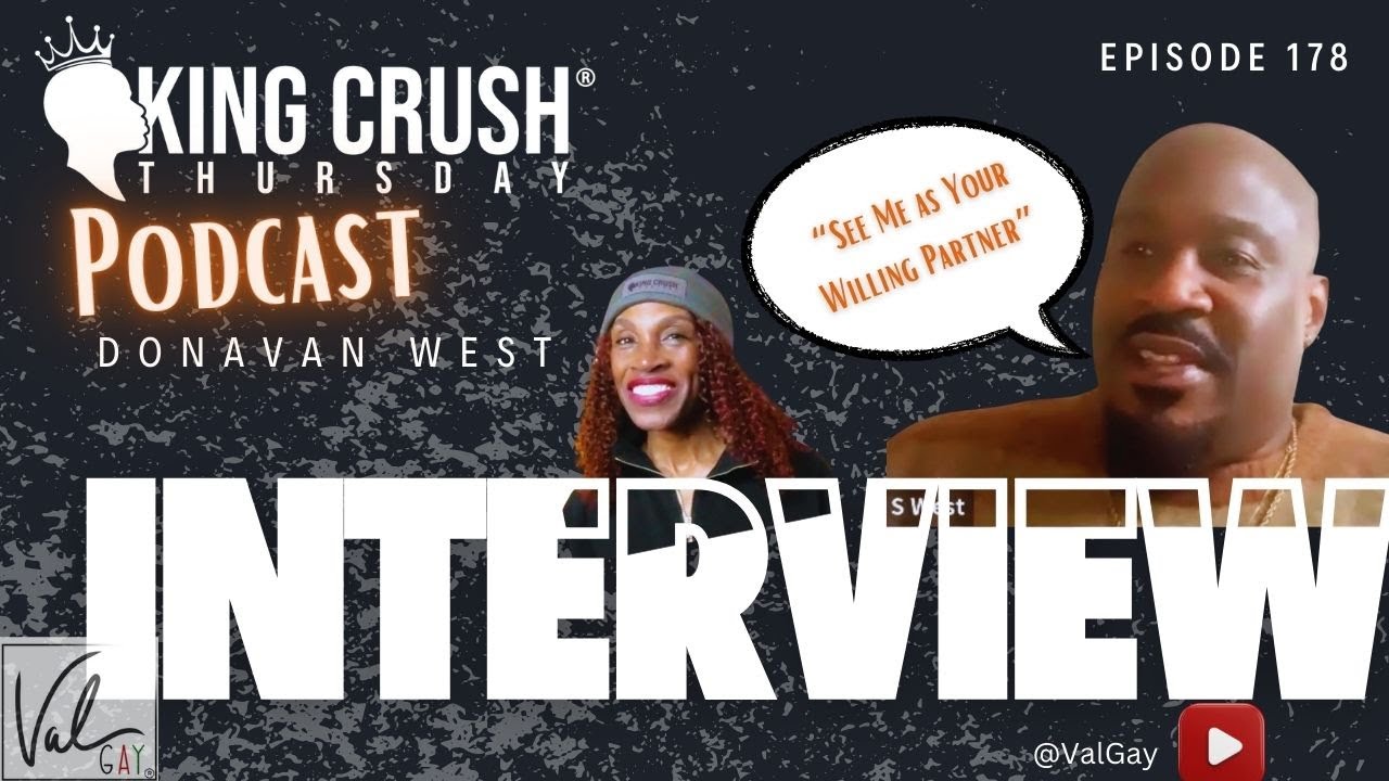 KING CRUSH THURSDAY EPISODE 178 FEATURING DONAVAN WEST - YouTube