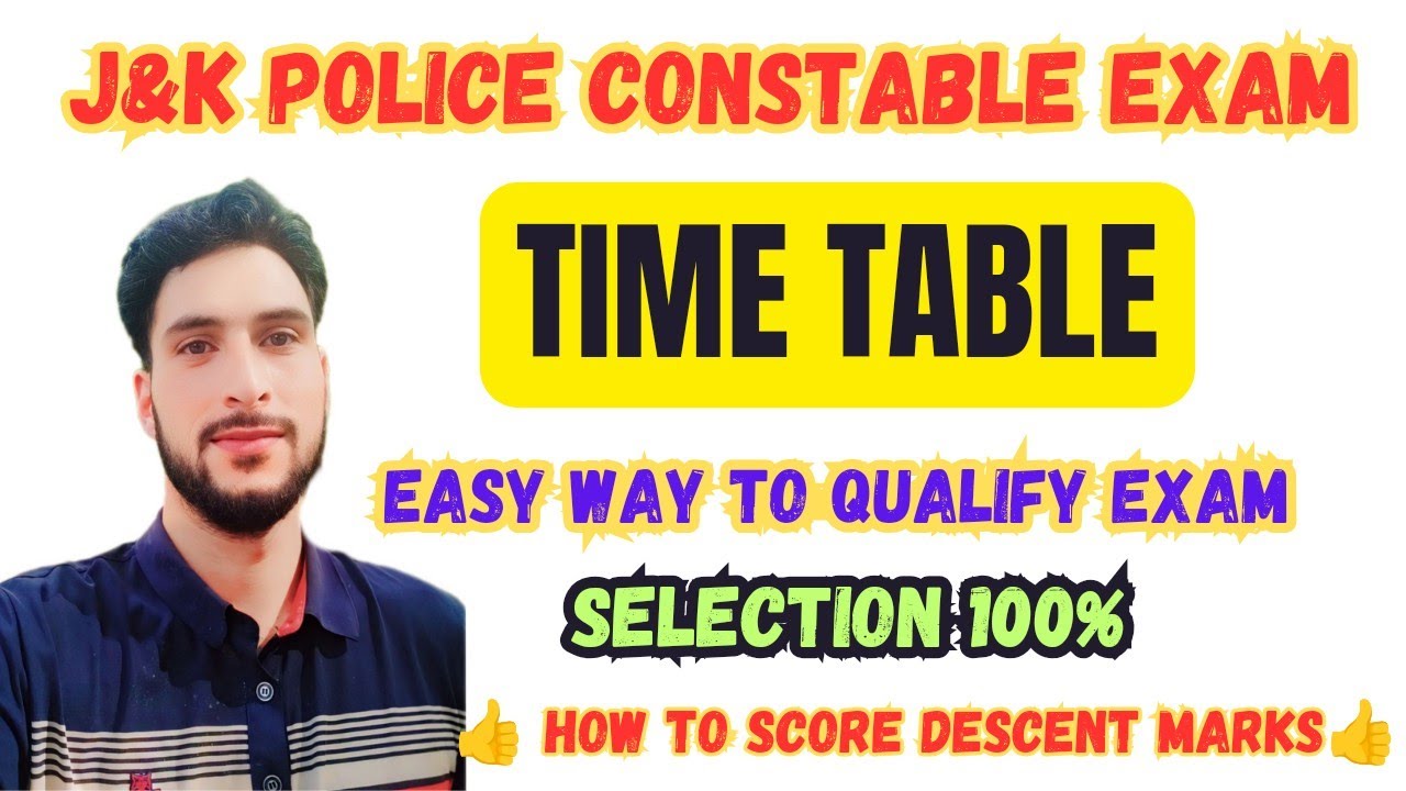 Easy way to get Selection, Best TIMETABLE and STRATEGY, Jkp CONSTABLE ...