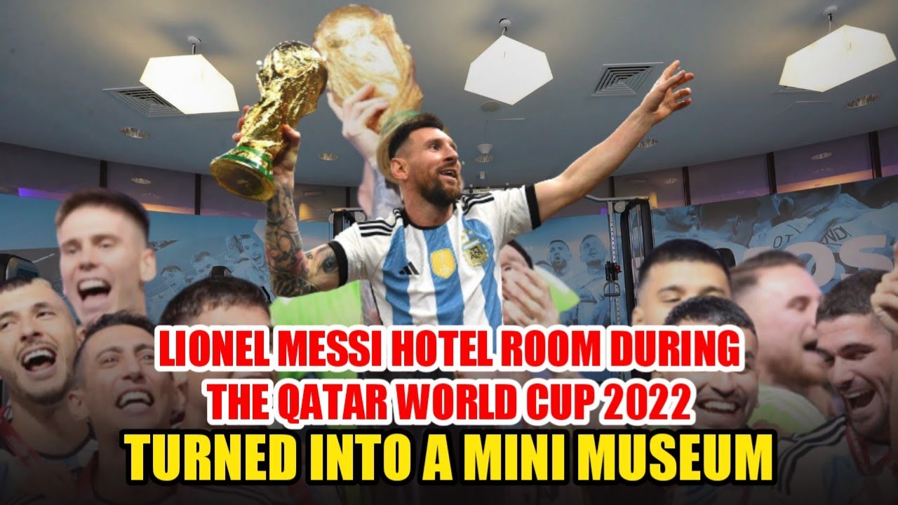 Argentina World Champion, Messi's Room in Qatar Turned Into a Museum ...