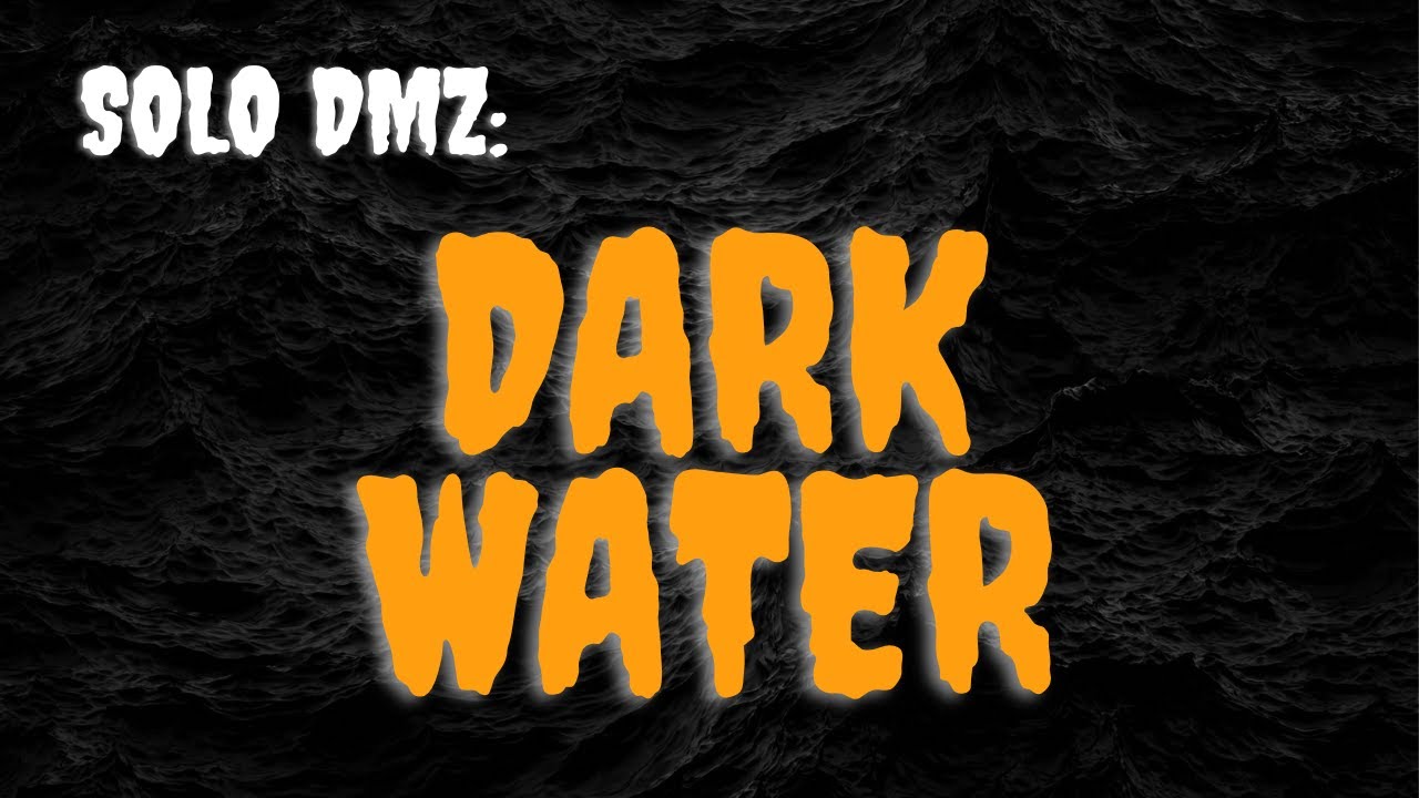 Solo DMZ Mission: Dark Water (Find the Cartel Warehouse Key and Extract ...