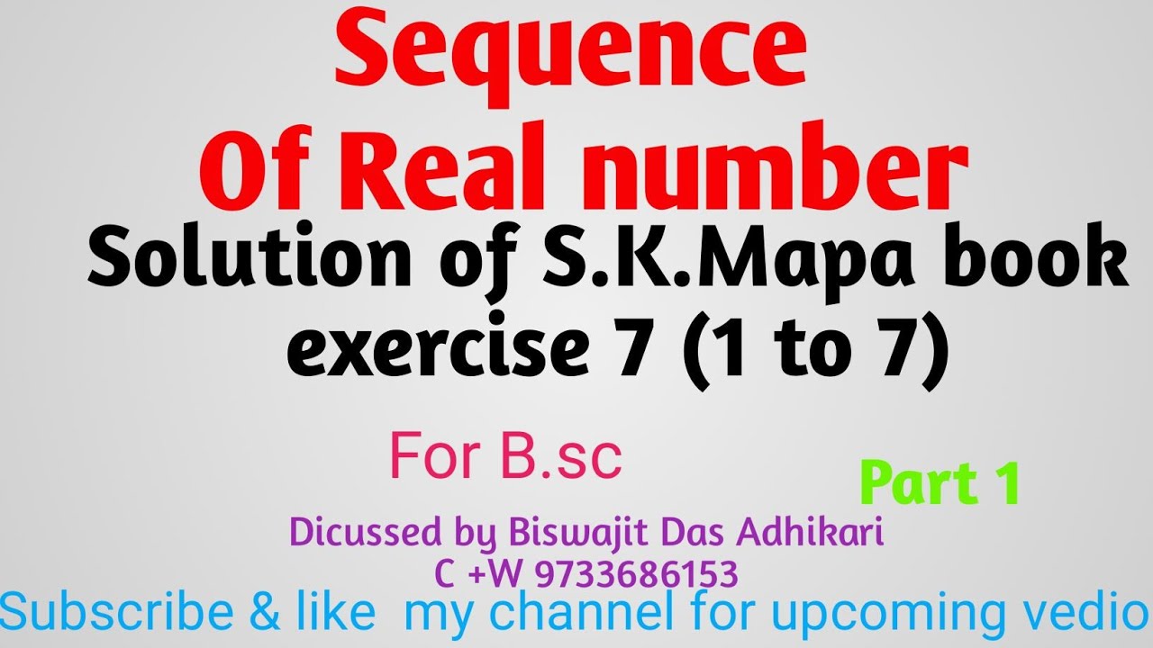 # Sequence of real number, Solution of S.K.Mapa book, exercise 7 - YouTube