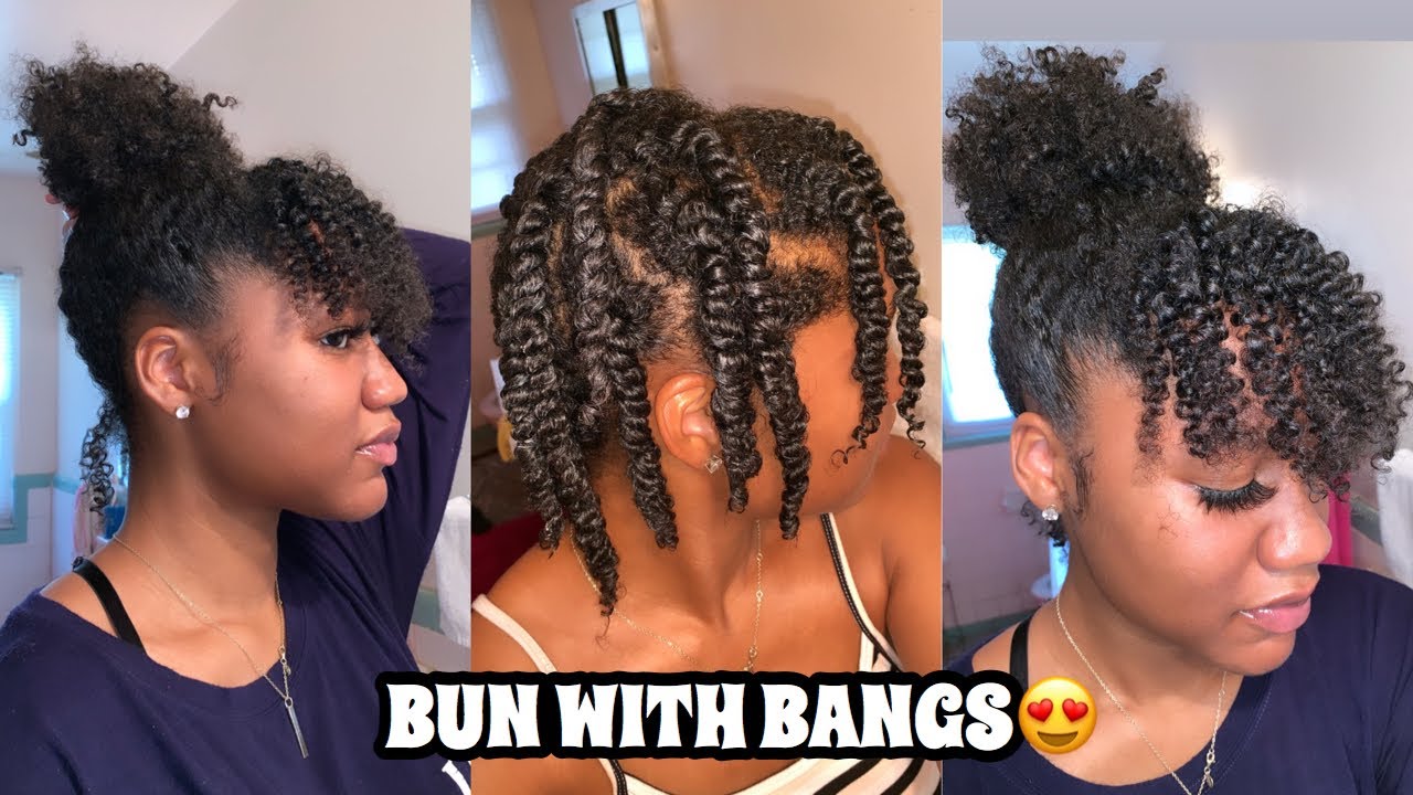 TWO STRAND TWIST TO BUN WITH BANGS | Natural Hair Series Ep. 7 - YouTube