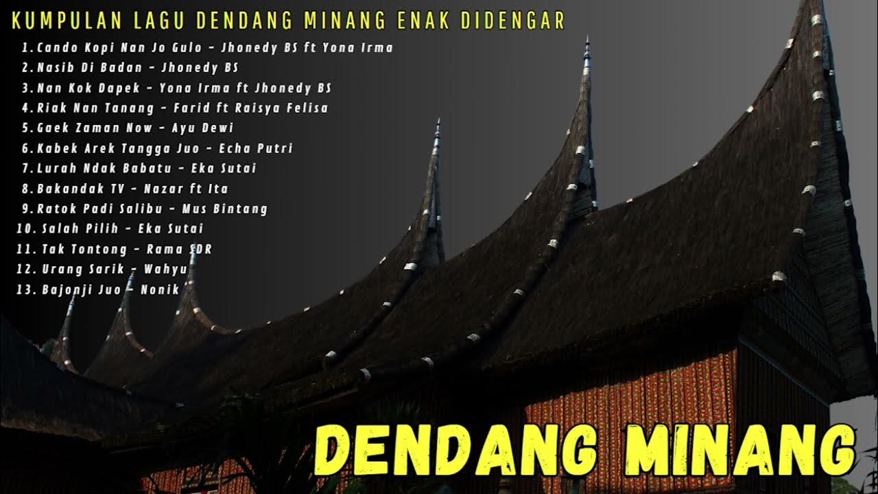 Kumpulan Lagu Dendang Minang Legendaris - YouTube