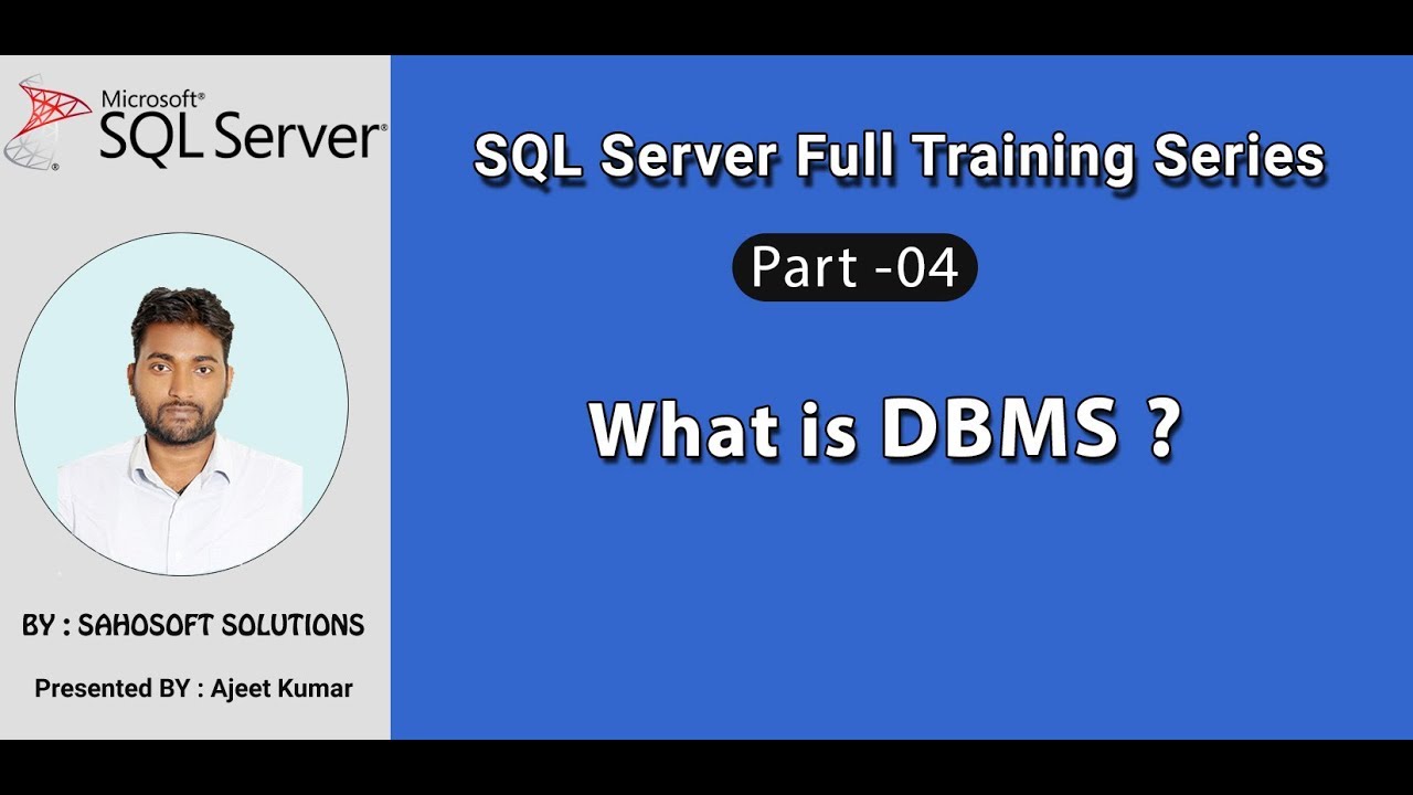 DBMS Part 4 SQL Server Full Training Series what Is DBMS Hindi dbms-part-4-sql-server-full-training-series-what-is-dbms-hindi