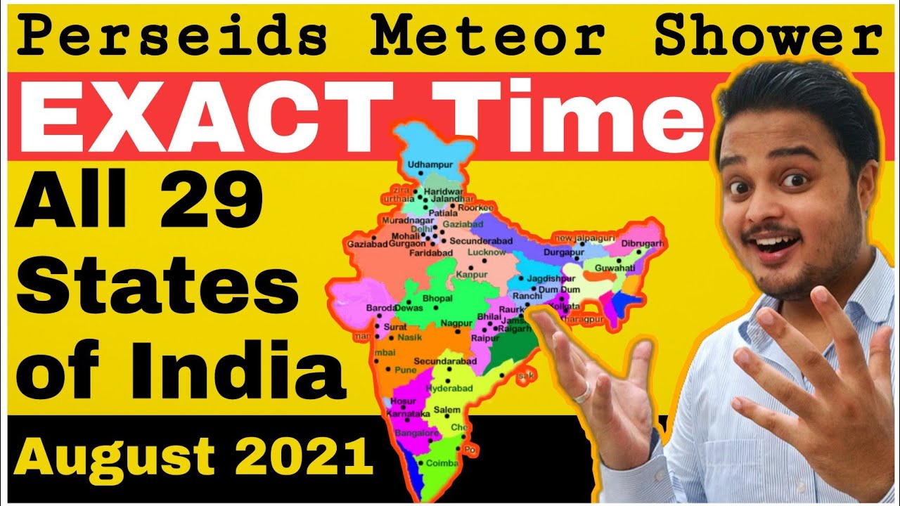 Perseids Meteor Shower Exact Time - India | Perseids Meteor Shower 2021 ...
