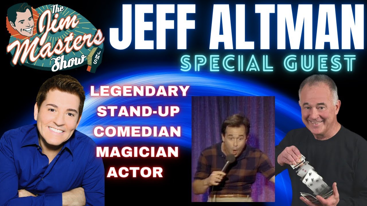 Jeff Altman, Comedy Legend, Magician Makes Us Laugh And Makes Magic on ...