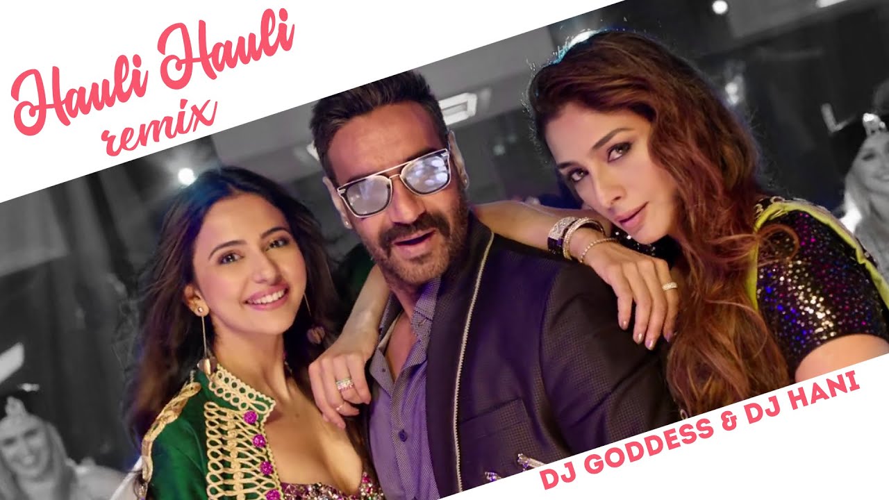 Hauli Hauli - Remix | DJ Goddess & DJ Hani | | Neha Kakkar | Tanishk B ...
