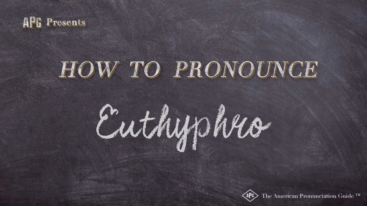 How to Pronounce Euthyphro (Real Life Examples!) - YouTube