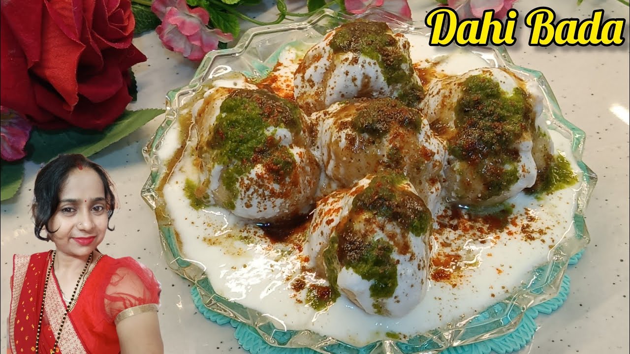 फूले-फूले दही बड़े जो मुंह में घुल जाएं | Easy & Delicious Dahi bada ...