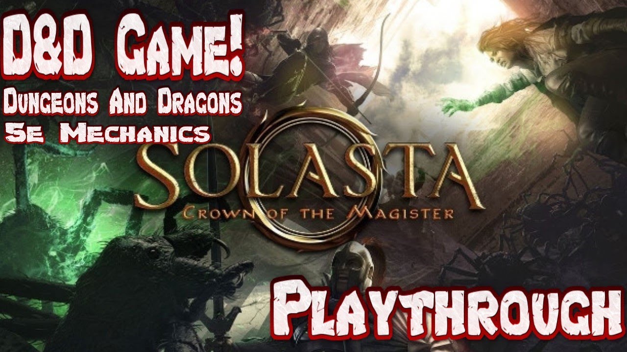 Solasta: Crown Of The Magister [3] Dun Cuin Campaign: Our Story ...
