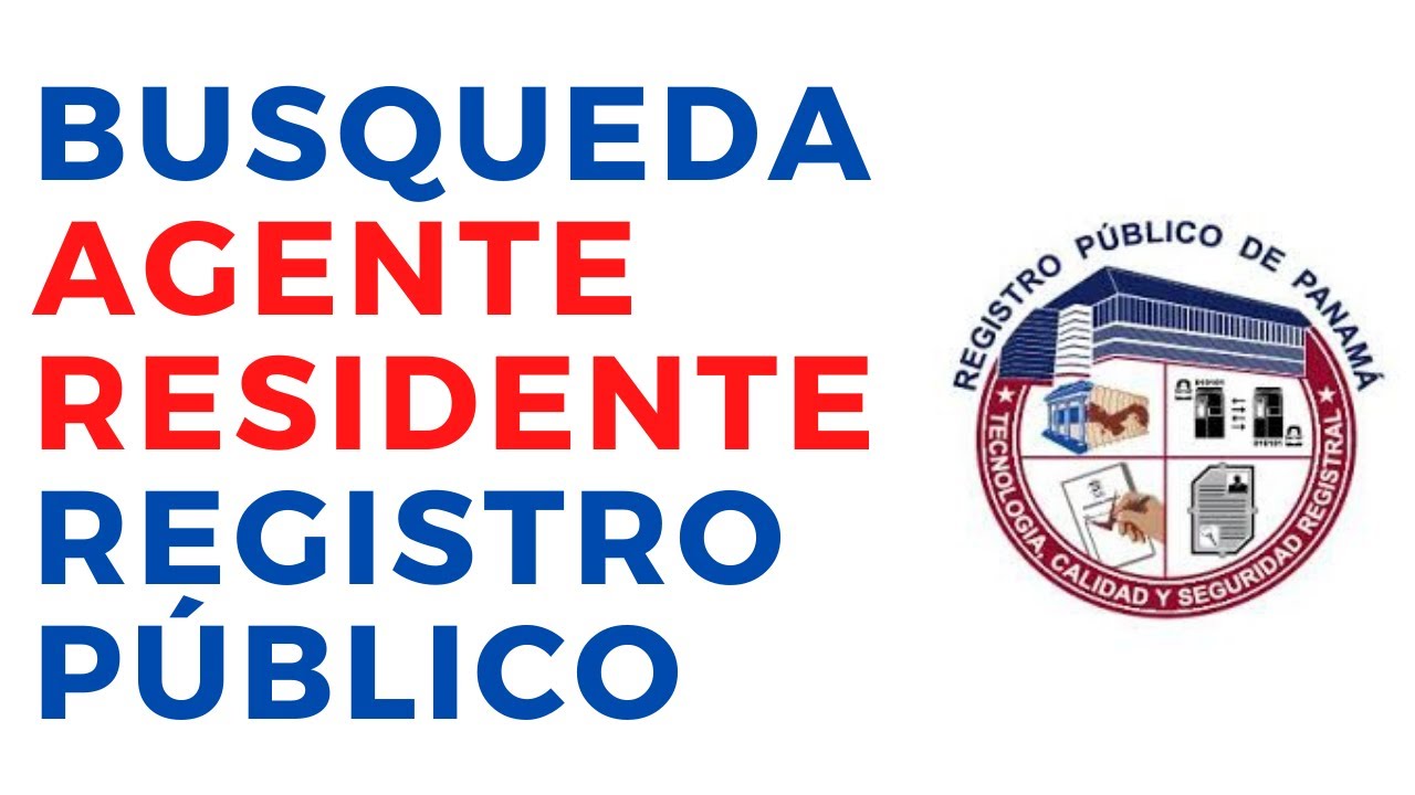 Búsqueda de las entidades por Agente Residente en el Registro Público ...