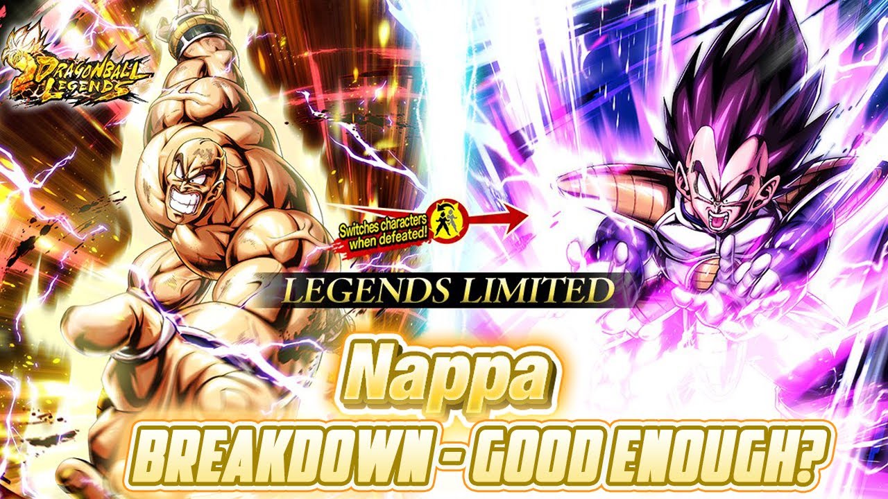Good Enough? Breakdown of LF Revival Nappa-Vegeta Abilities and Best ...