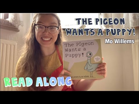 The Pigeon Wants a Puppy! | Read Along - YouTube