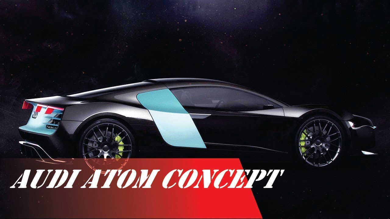 2018 Audi ATOM Supercar Concept, A Futuristic R8 - YouTube
