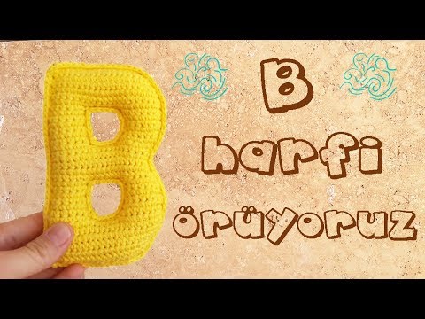 Amigurumi 'B' Harfi Yapılışı