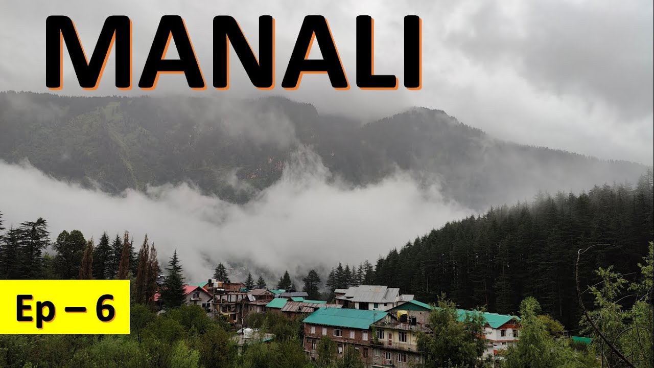 Swarghat to Manali via Bilaspur Kullu & Mandi | Episode 6 | Mumbai to ...