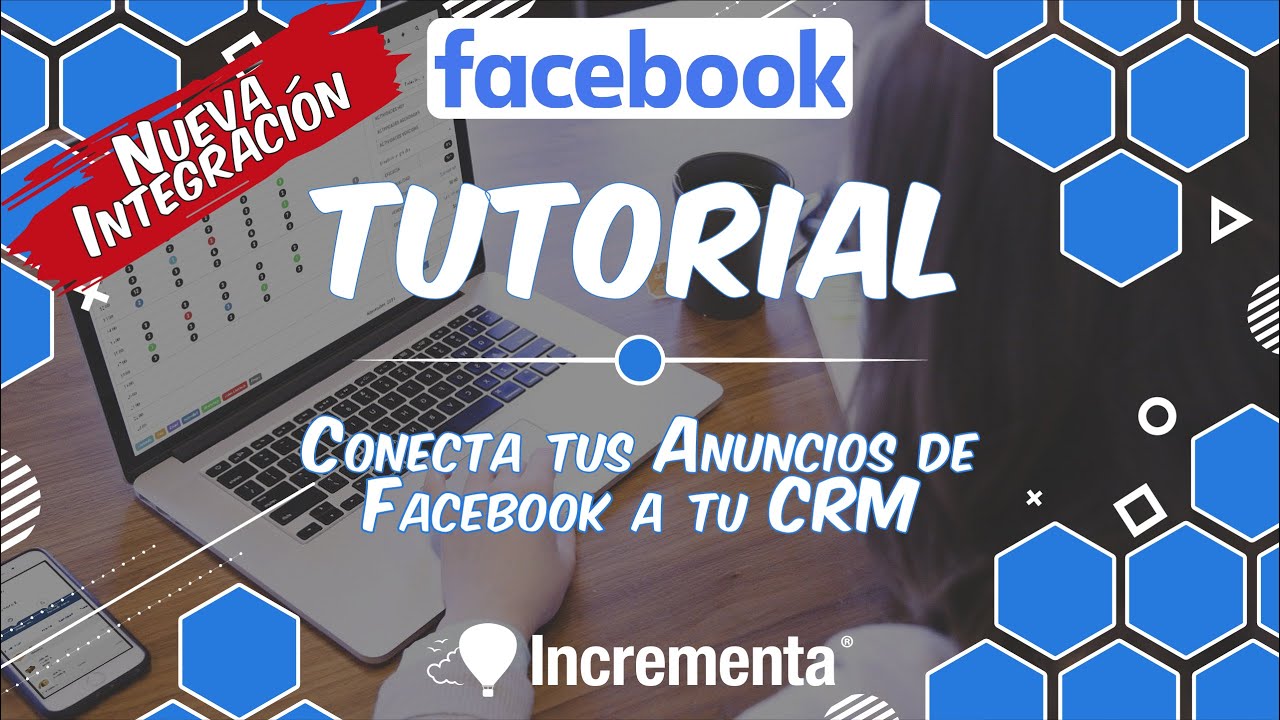 Tutorial: Facebook con Incrementa CRM - YouTube