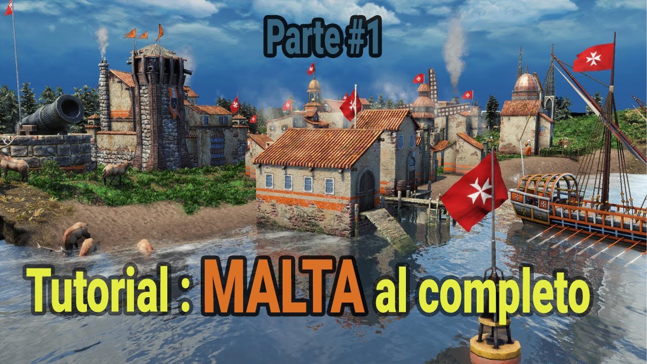 Tutorial completo de MALTA: Parte #1 - Age of empires 3 DE - YouTube