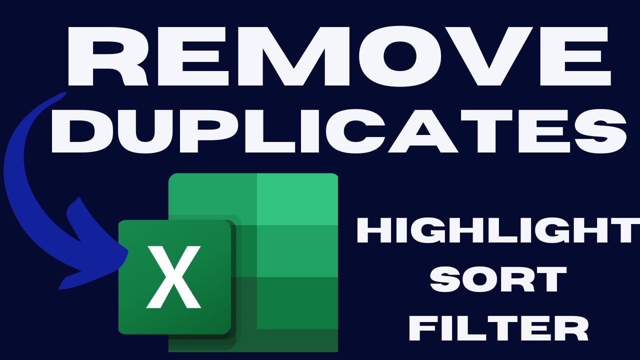 How To Remove Duplicates In Excel highlight Sort Filter Remove In How To Remove Duplicates In Excel highlight Sort Filter Remove In