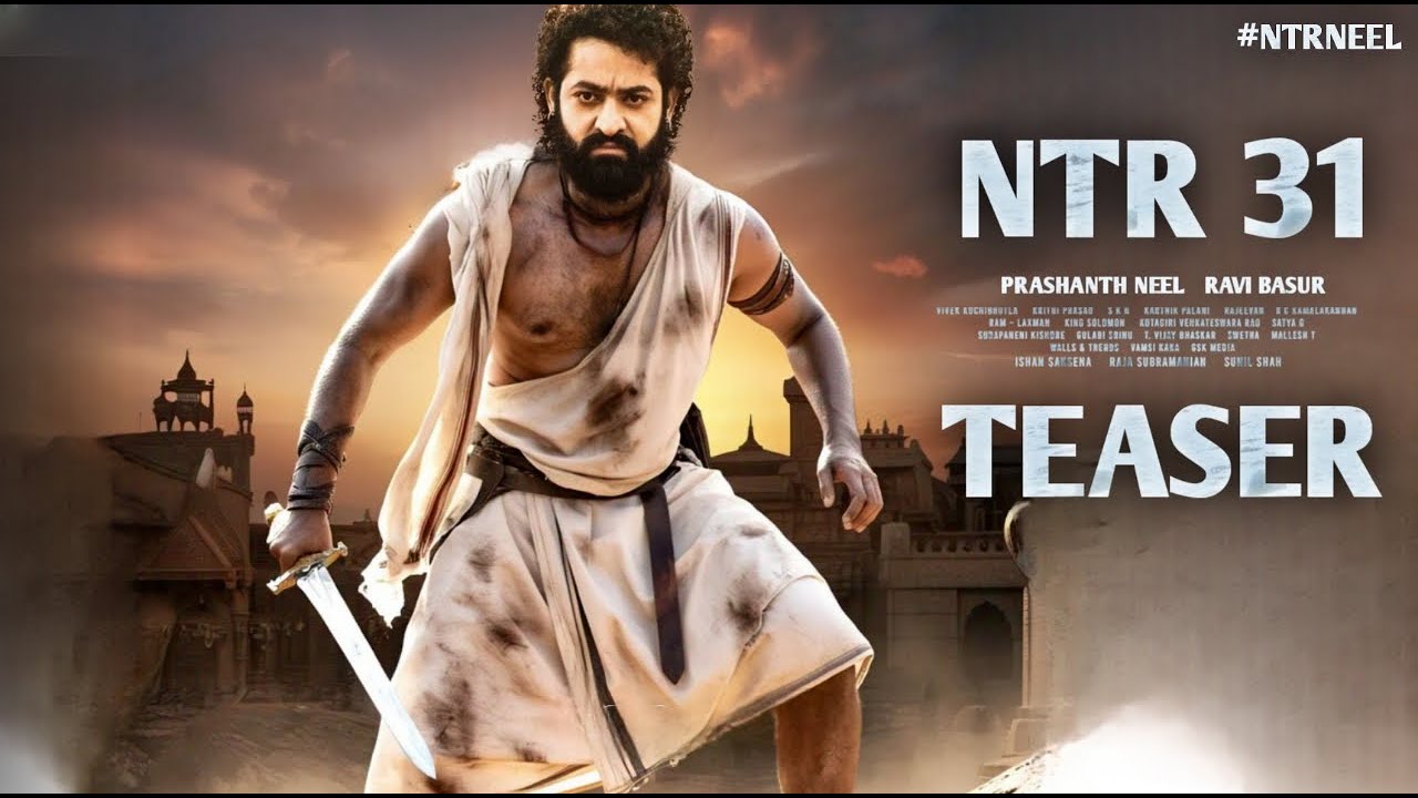 NTR 31 Official Teaser | Prashanth Neel, NTR, Ravi Basur, Rukmini | NTR ...