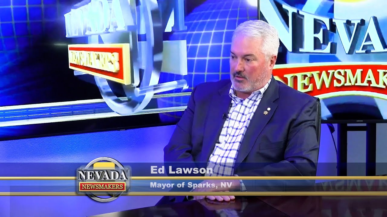 Nevada Newsmakers - Feb 13, 2024 - Ed Lawson, Mayor of Sparks - YouTube