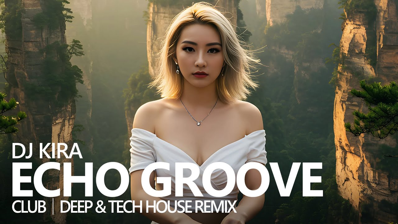 Club Echo Groove : Deep House & Tech House Remix│#deephouse #techhouse #club #edm #nightclub ...