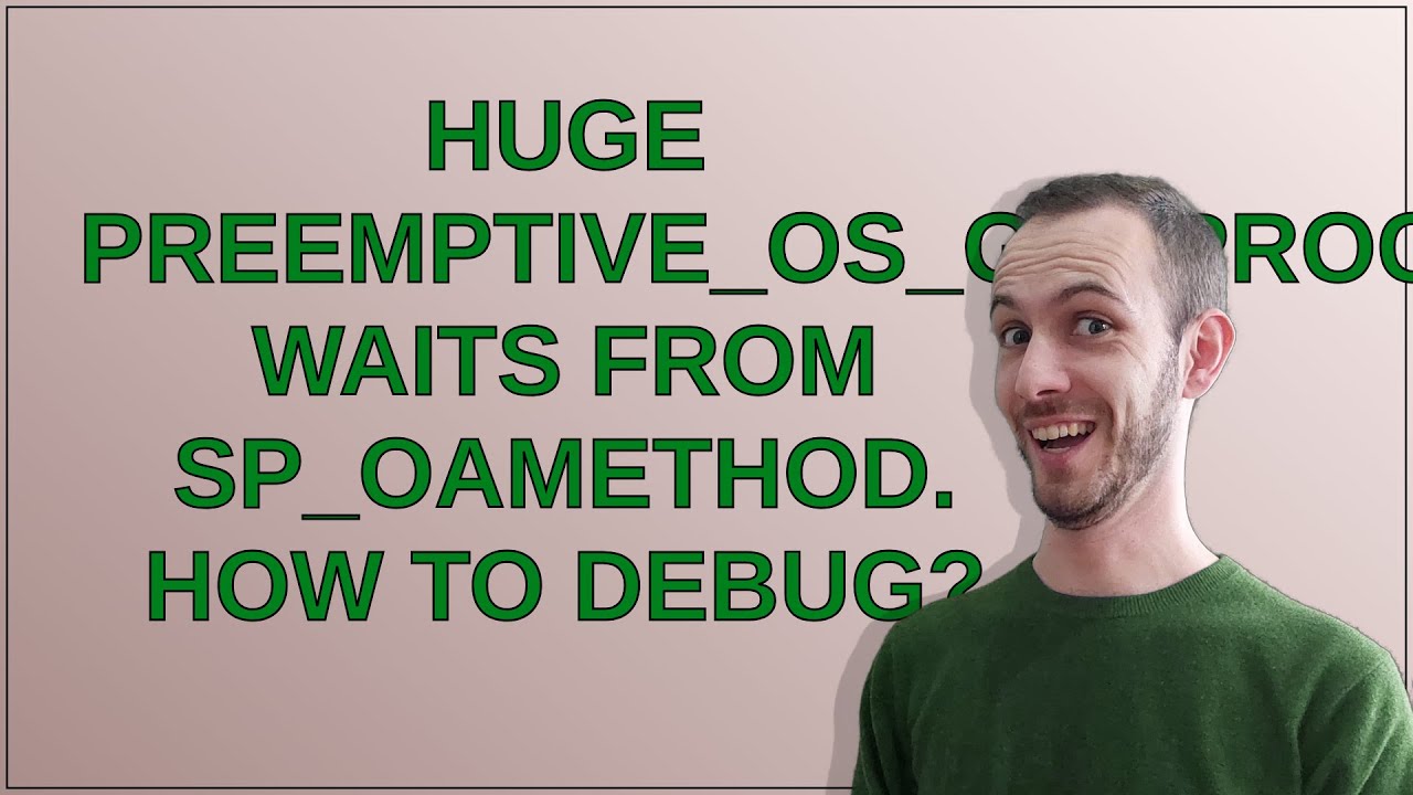 Dba: Huge PREEMPTIVE_OS_GETPROCADDRESS Waits From sp_OAMethod. How to ...