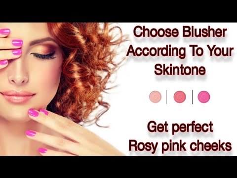 Blush according to your skin tone and undertone | Type of blush | blush ...