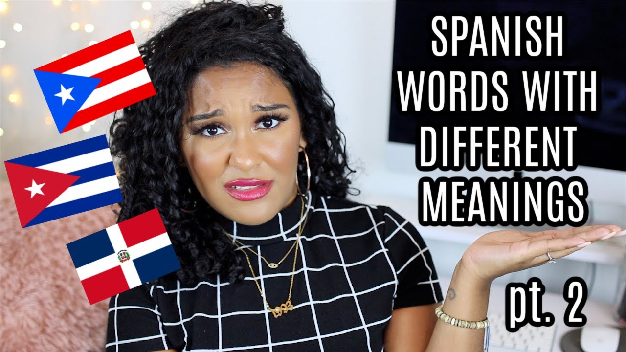 Spanish Words With Different Meanings Pt 2 YouTube Spanish Words With Different Meanings Pt 2 YouTube