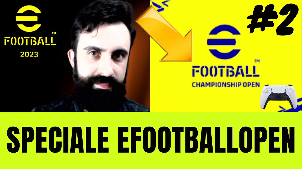 EFOOTBALL 2023 – SPECIALE EFOOTBALLOPEN – COME GESTIRE I TASTI #2 - YouTube