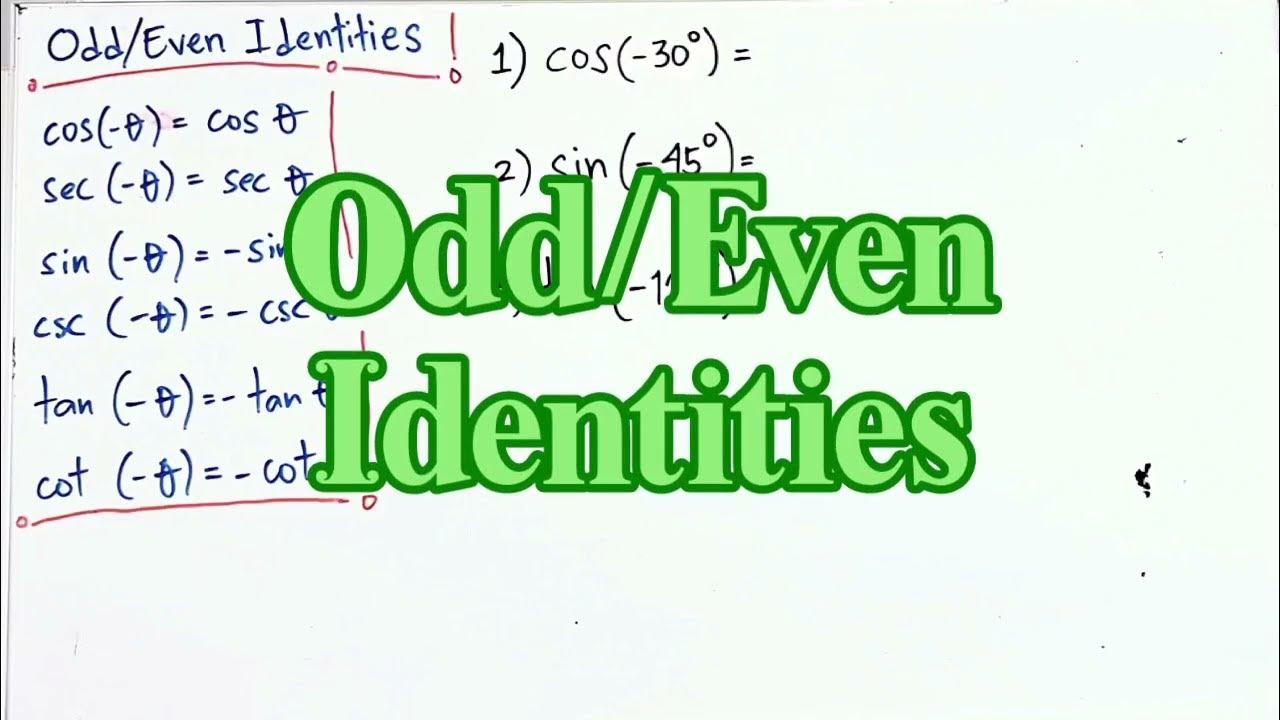 Odd or Even Trigonometric Identities - YouTube