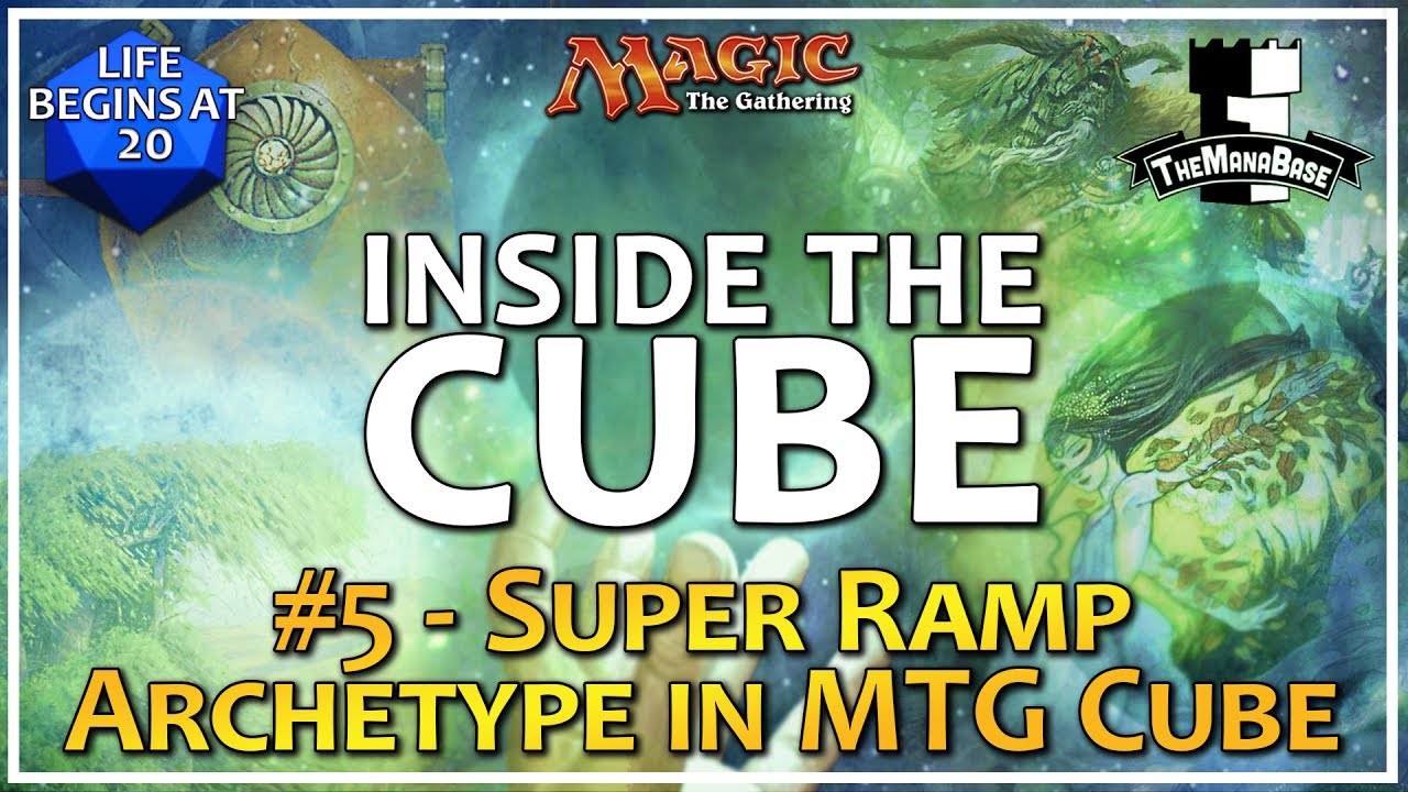 Super Ramp Archetype in MTG Cube and How to Support It - Inside the ...
