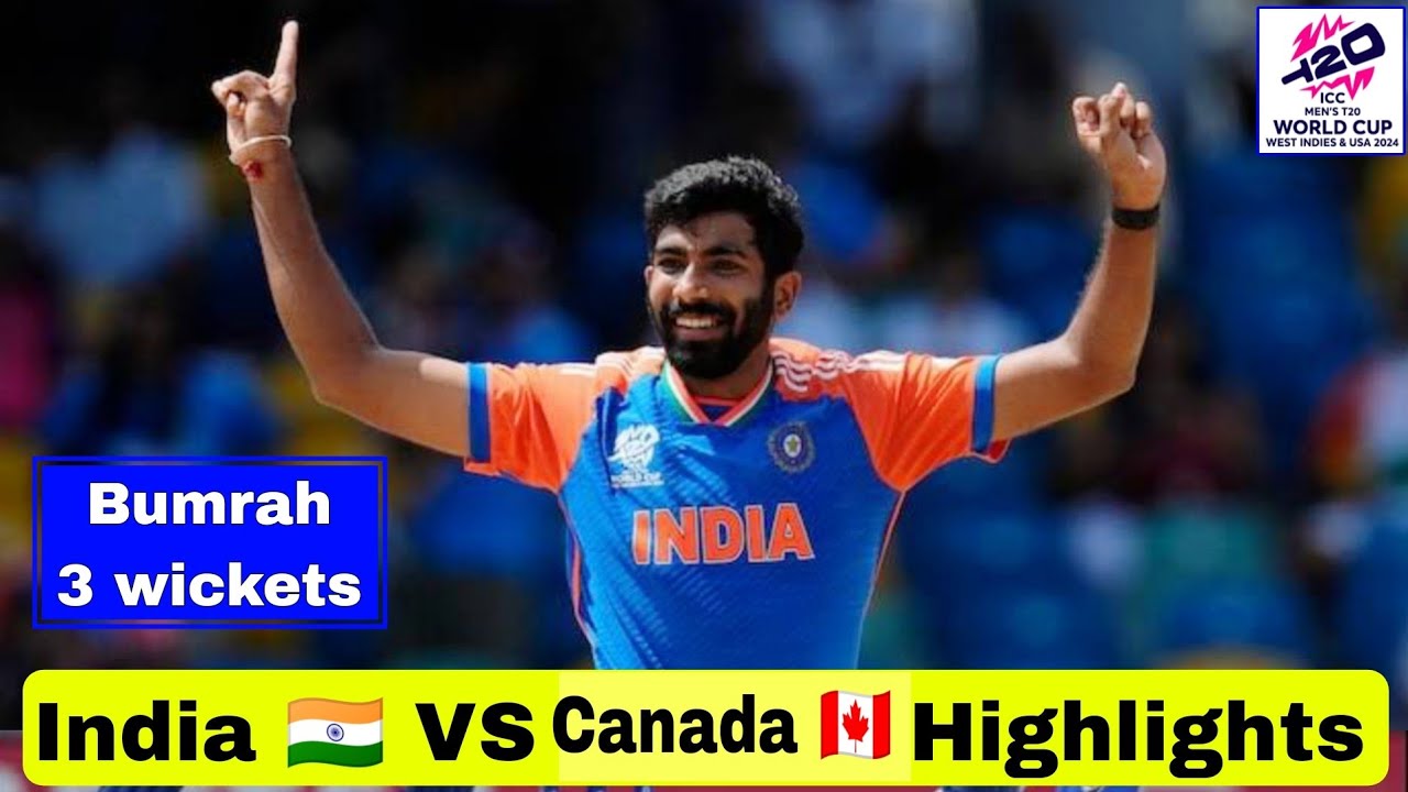 India vs Canada ICC T20 World Cup 2024 Match Highlights | IND Vs CAN ...