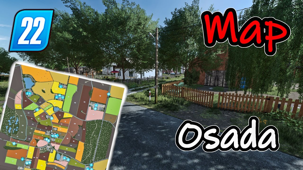 LS22 Map Vorstellung - Osada - Die schönste Map mit einem Problem ...
