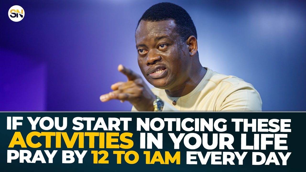 IF YOU START NOTICING THESE ACTIVITIES IN YOUR LIFE, PRAY BY 12 TO 1AM ...