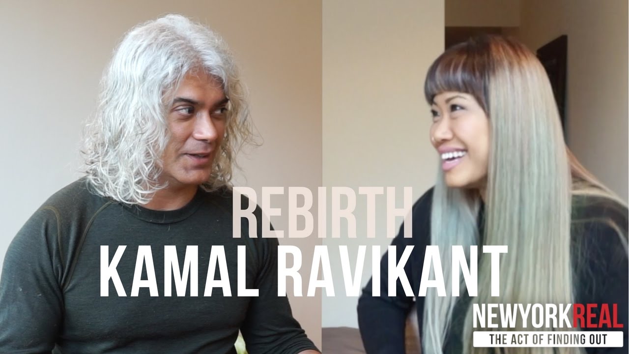 Kamal Ravikant - Rebirth | @PineappleO - YouTube