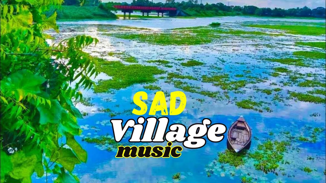 Sad Village Background Music No Copyright - Village flute music [no ...