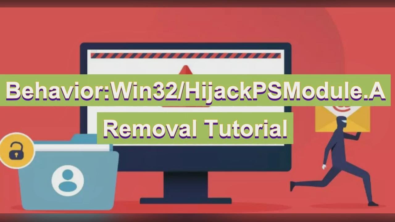 Remove Behavior:Win32/HijackPSModule.A - YouTube