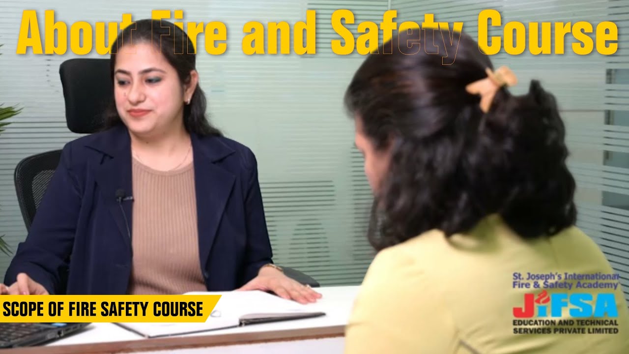 Talk about "Fire & Safety Course" with Director of JIFSA MGI Ms. Priya ...