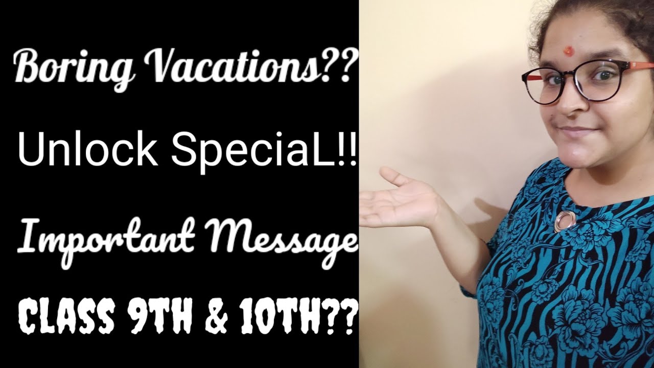 Boring Summer Vacation?? || Unlock SpeciaL!! || Important Message ||🖕🤔 ...