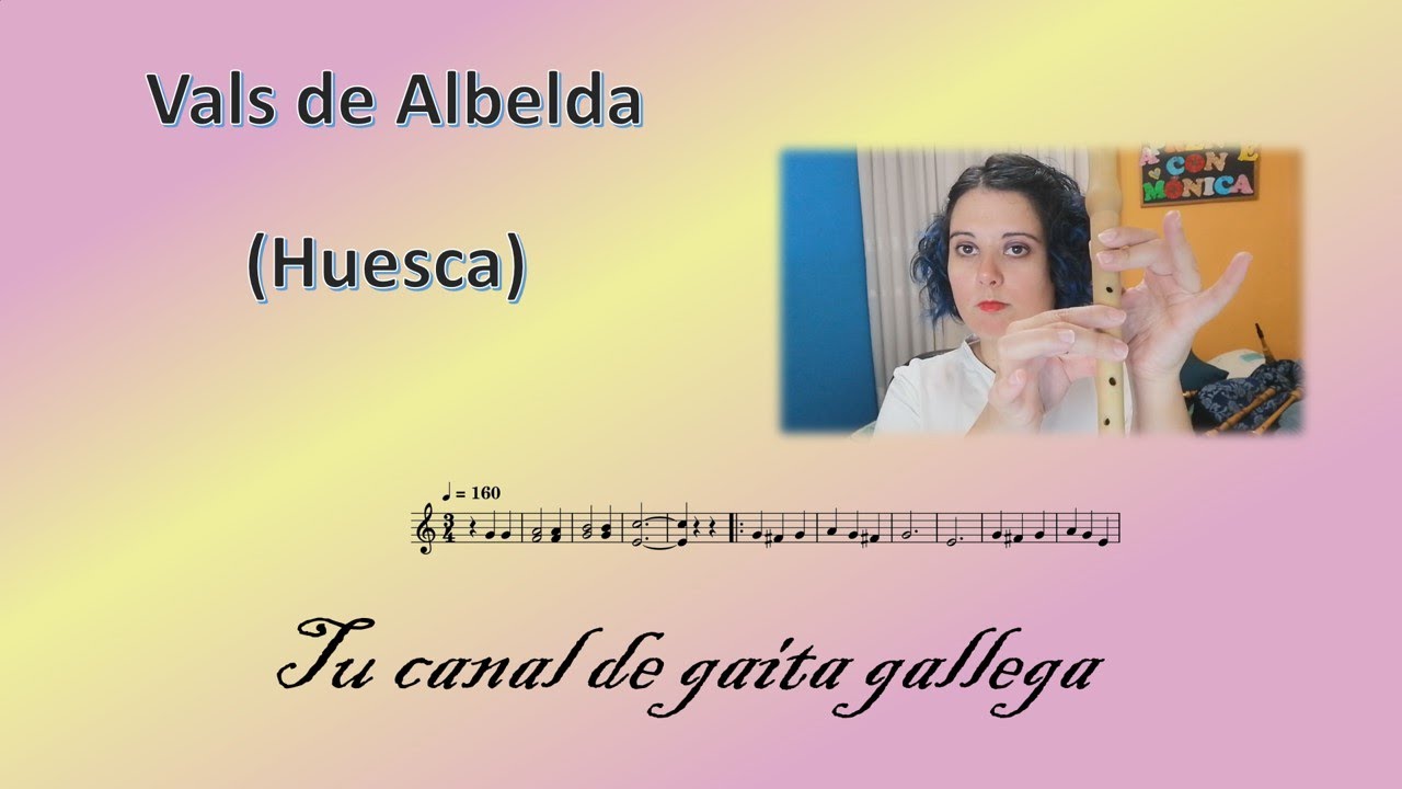 Vals de albelda (Huesca) para gaita gallega - YouTube