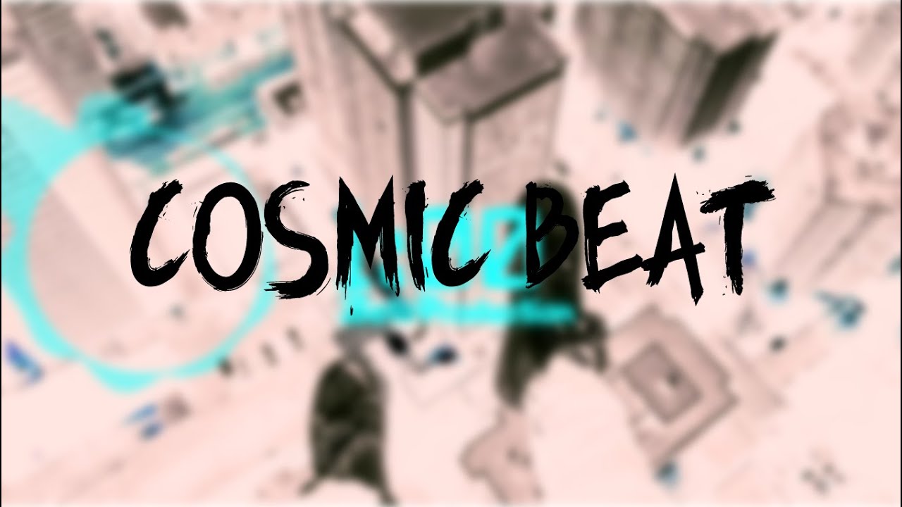 CoSmic Beat |Official Music| - YouTube