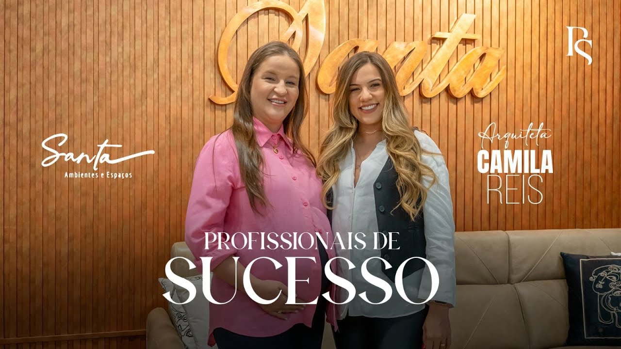 Profissionais de Sucessos com a Aquiteta Camila Reis Ep.12 - YouTube