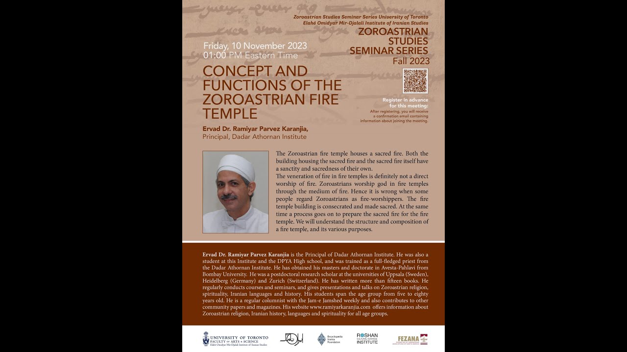 Concept Functions of the Zoroastrian Fire Temple by Ervad Dr. Ramiyar Parvez Karanjia - YouTube