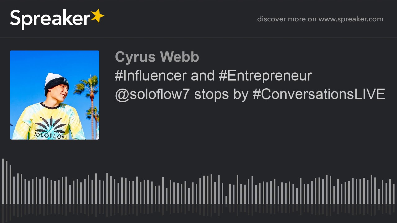 #Influencer and #Entrepreneur @soloflow7 stops by #ConversationsLIVE ...
