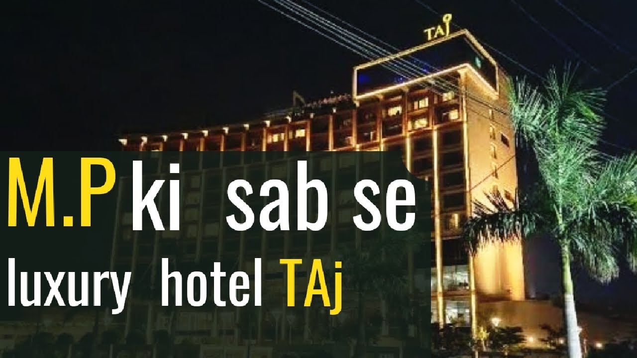 👑 TAJ LAKE FRONT HOTEL | REVIEW | BHOPAL M.P | LUXURY | HOTEL ...