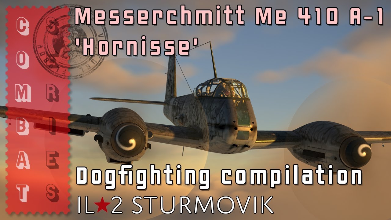 IL2 Sturmovik Game Play 2022 - Messerschmitt Me 410 A-1 Vs Mosquito FB ...