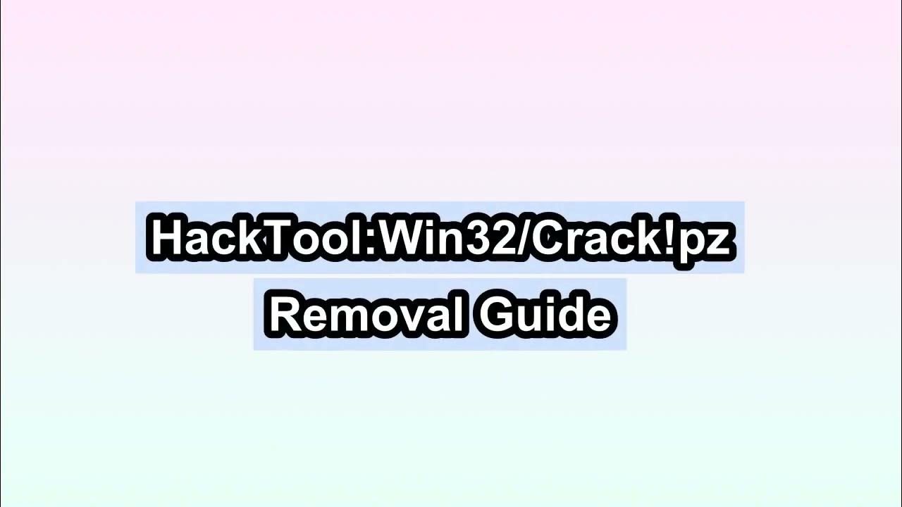HackTool:Win32/Crack!pz Removal Steps - Get Rid of HackTool:Win32/Crack!pz - YouTube